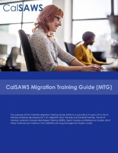 CIT 0136-21 CalSAWS Migration Training Guide – The home of CalSAWS