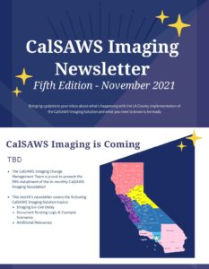 CIT 0350-21 CalSAWS Imaging Newsletter #5 – The home of CalSAWS