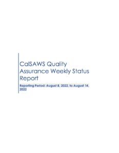 CalSAWS QA Weekly Status Report 08082022 – 08142022 – The home of CalSAWS