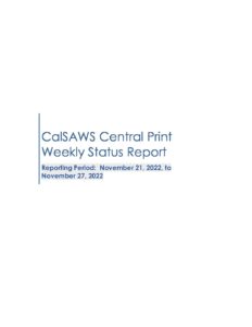 04_CalSAWS Central Print Weekly Status Report_112722 – The home of CalSAWS