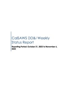 04_CalSAWS DDI Weekly Status Report_10312022 – 11062022 – Final – The home of CalSAWS