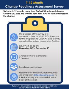 CIT 0335-22 T-12 Month Change Readiness Survey Poster – The home of CalSAWS