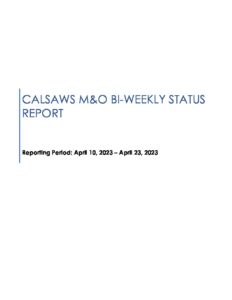 01_CalSAWS M&O Bi-Weekly Status Report 20230410 – 20230423 – FINAL ...