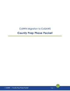 CIT 0206-23 CalWIN County Prep Phase Packet – The home of CalSAWS