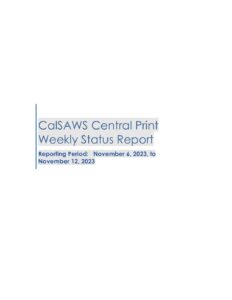 04_CalSAWS Central Print Weekly Status Report_111223 – The home of CalSAWS